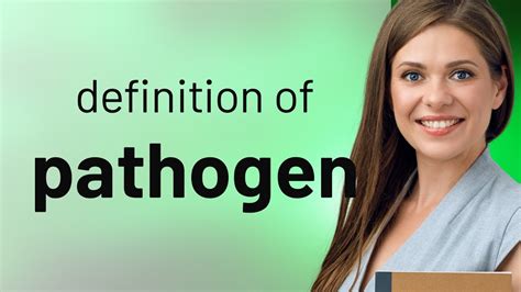 Pathogen • What Is Pathogen Definition Youtube
