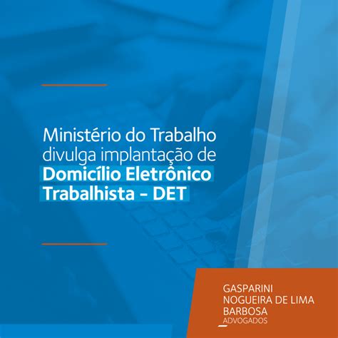 Ministério Do Trabalho Divulga Implantação De Domicílio Eletrônico