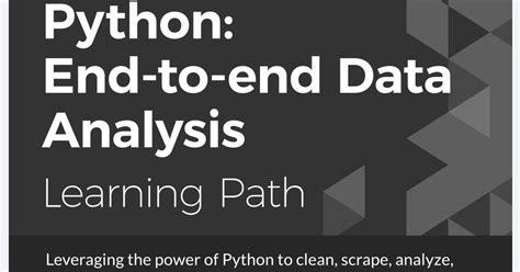 Python End To End Data Analysis Leverage The Power Of Python To