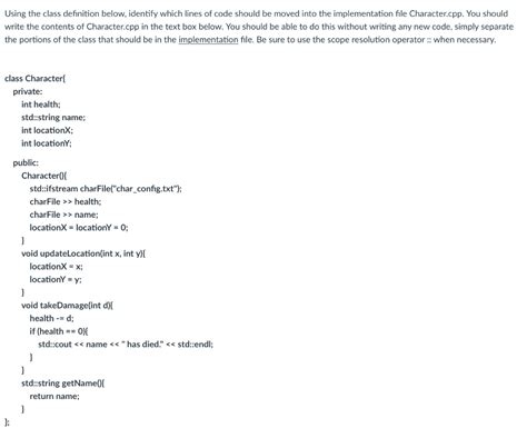 solved using the class definition below identify which