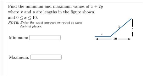 Solved Find The Minimum And Maximum Values Of X 2y Where X
