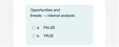 Solved Opportunities And Threats → ﻿internal Analysisa
