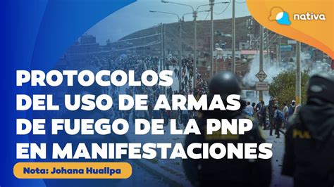 🚩 Conoce Los Protocolos Del Uso De Armas De Fuego De La Pnp En