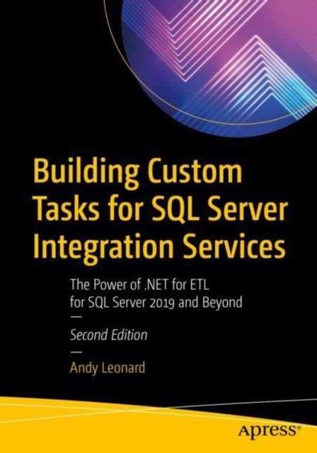 Building Custom Tasks For Sql Server Integration Services Drm Ebook