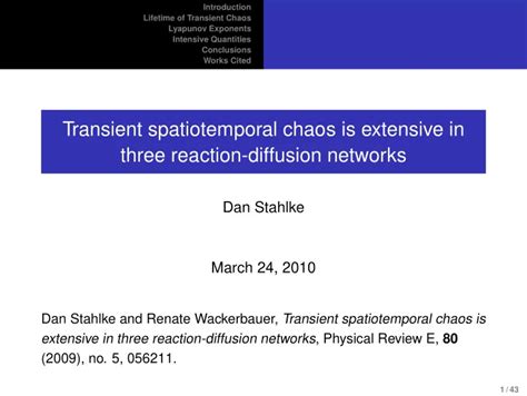 [ppt] Transient Spatiotemporal Chaos Is Extensive In Three Powerpoint Presentation 469867