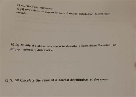 Solved Gaussian Distribution Write Down An Expression For