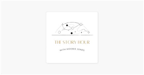 ‎the Story Hour With Moobie Jones On Apple Podcasts