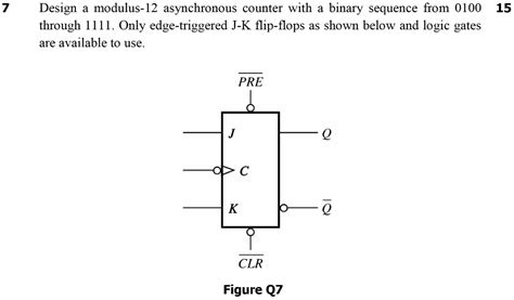 Solved 15 Design A Modulus 12 Asynchronous Counter With A
