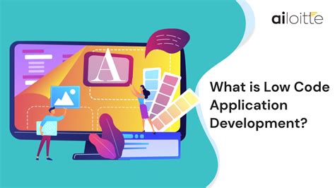 Low Code App Development Everything You Need To Know