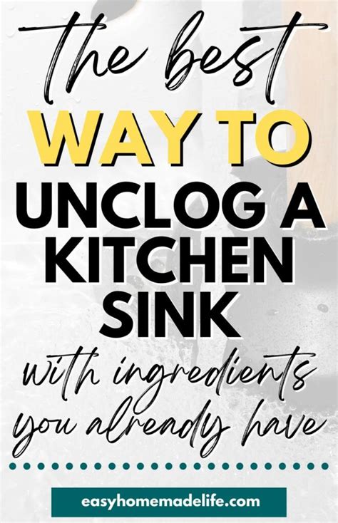 How To Unclog A Kitchen Sink A Moms Complete DIY Guide