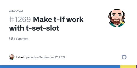 Make T If Work With T Set Slot · Issue 1269 · Odooowl · Github