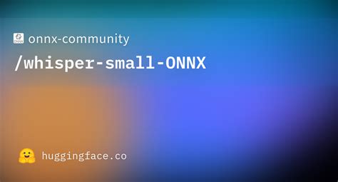 Onnx Communitywhisper Small Onnx · Hugging Face
