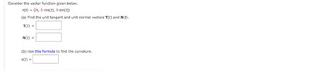 Solved Consider The Vector Function Given