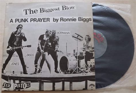 Sex Pistols And Ronnie Biggs The Biggest Blow A Punk Prayer Ebay