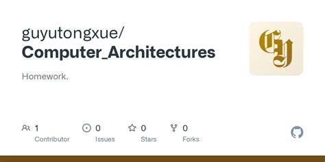 Github Guyutongxue Computer Architectures Homework