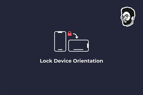 Unlock The Power Of Custom Code Mastering Lock Device Orientation For