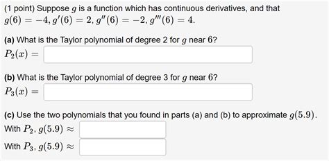 Solved 1 Point Suppose G Is A Function Which Has Chegg Com