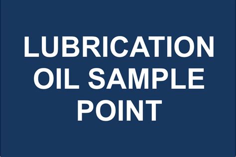 Lubrication Oil Sample Point