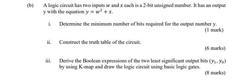 Solved A Logic Circuit Has Two Inputs W And X Each Is A