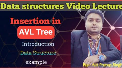 Avl Tree Insertion Example Ll Data Structures Ll Lec 37 Ll By Ajit