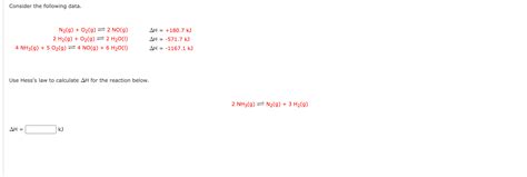 solved consider the following data n2 g o2 g 2h2 g o2