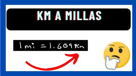 Convertir Kilometros A Millas Km A Millas Youtube