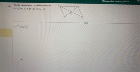 solved find the values of x and y in parallelogram pqrs pt