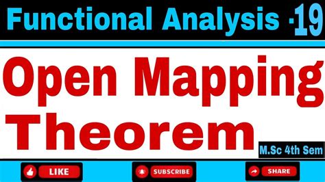 open mapping theorem important theorem functional analysis m