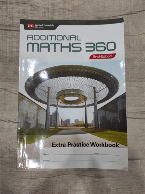 Additional Maths 360 2nd Edition Extra Practice Workbook Marshall Cavendish Education Hobbies