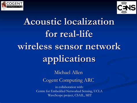 Ppt Acoustic Localization For Real Life Wireless Sensor Network