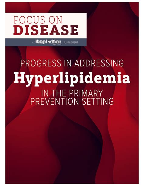 Challenges And Opportunities For Addressing Hyperlipidemia In The Primary Prevention Population