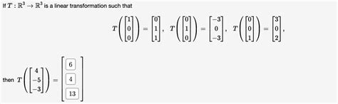Solved If T R3R3 Is A Linear Transformation Such That Chegg Com