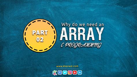 Why Do We Need An Array Array In C Programming Part 02 Youtube