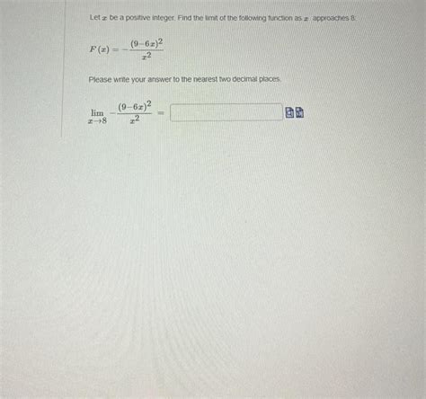Solved Let X Be A Positive Integer Find The Limit Of The
