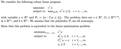 Solved We Consider The Following Robust Linear Program Minimize Subject To Maxaep I