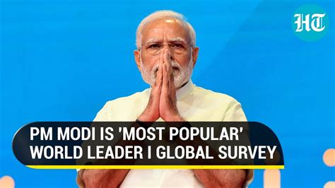 Pm Modi Pips Biden Sunak As Most Popular Leader Has Highest