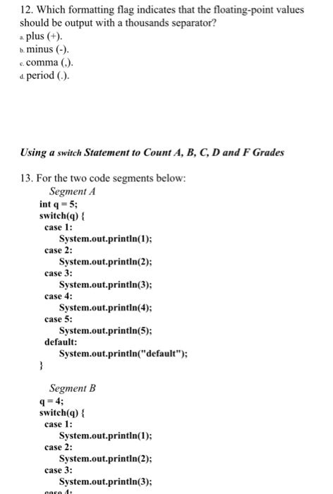 Solved 12 Which Formatting Flag Indicates That The