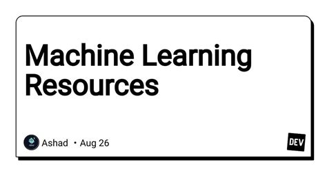 machine learning resources r devto