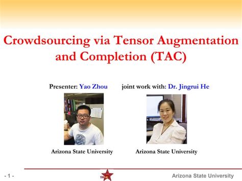 Crowdsourcing Via Tensor Augmentation And Completion Ppt