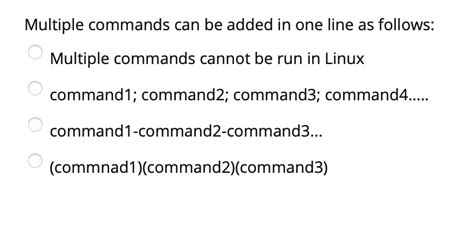 Solved Multiple Commands Can Be Added In One Line As