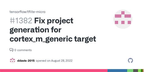 Fix Project Generation For Cortexmgeneric Target · Issue 1382 · Tensorflowtflite Micro · Github
