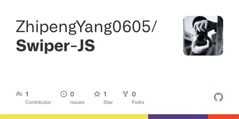 GitHub ZhipengYang Swiper JS