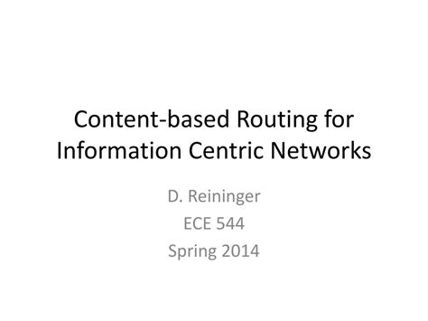 Ppt Content Based Routing For Information Centric Networks Powerpoint