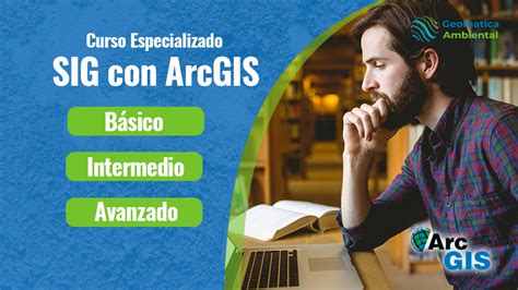 Sistemas De Información Geográfica Con Arcgis Experto Geomatica Ambiental