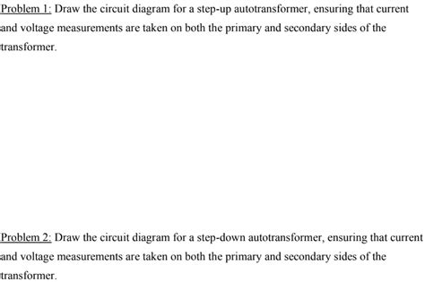 Solved Problem Draw The Circuit Diagram For A Step Up Chegg