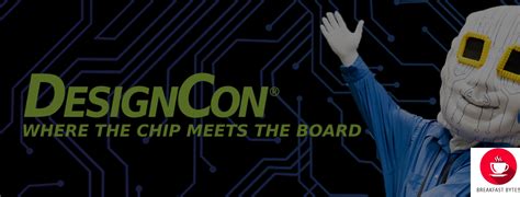 Designcon 2023 Preview Breakfast Bytes Cadence Blogs Cadence Community