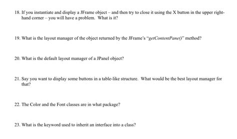 Solved 18 If You Instantiate And Display A Jframe Object