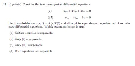 Solved Consider The Two Linear Partial Differential Chegg