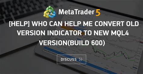 Help Who Can Help Me Convert Old Version Indicator To New Mql4 Versionbuild 600 Trend