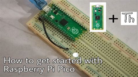how to get started with raspberry pi pico python tutorial youtube